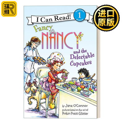 I Can Read 1: Fancy Nancy and the Delectable Cupcakes  漂亮的南希和美味纸杯蛋糕 小俏妞希希分级阅读