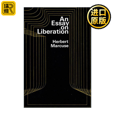 英文原版 An Essay on Liberation 解放论 社会学 单向度的人作者赫伯特·马尔库塞 英文版 进口英语原版书籍