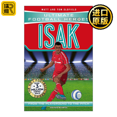 英文原版 Isak 超级足球明星人物传记 亚历山大·伊萨克 Ultimate Football Heroes 英文版 进口英语原版书籍