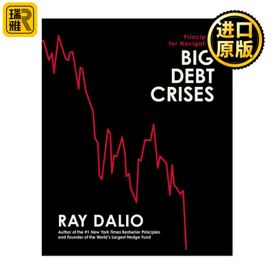 Principles for Navigating Big Debt Crises 债务危机 精装