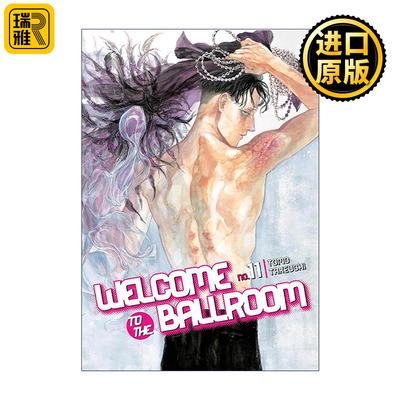 英文原版 Welcome to the Ballroom 11 舞动青春11 同名动漫漫画 竹內友 讲谈社 英文版 进口英语原版书籍