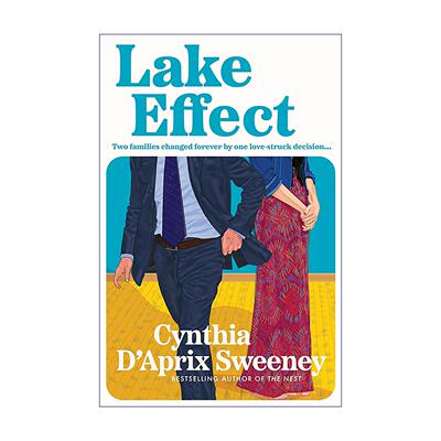 英文原版 Lake Effect 湖效应 跨代际家庭伦理小说 Cynthia D'Aprix Sweeney 大开本 英文版 进口英语原版书籍