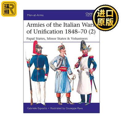 英文原版 Armies of the Italian Wars of Unification 1848–70 (2) 意大利统一战争军队 卷二 英文版 进口英语原版书籍