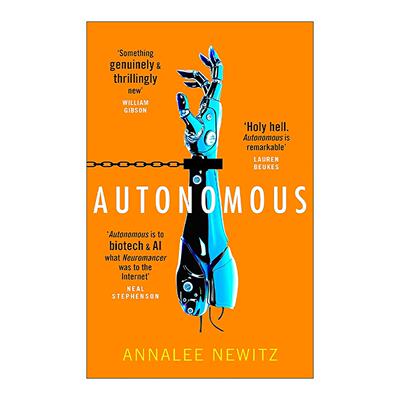 英文原版 Autonomous 自治 兰木达文学奖 星云奖提名 科幻小说 安娜丽·纽伊茨 英文版 进口英语原版书籍