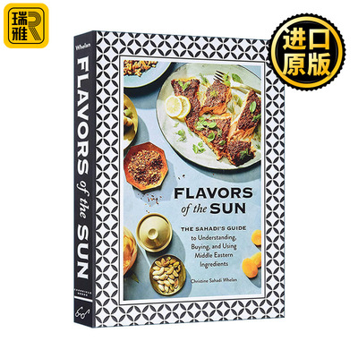 Flavors of the Sun 阳光风味 纽约萨哈迪市场Sahadi's烹饪料理食谱 精装
