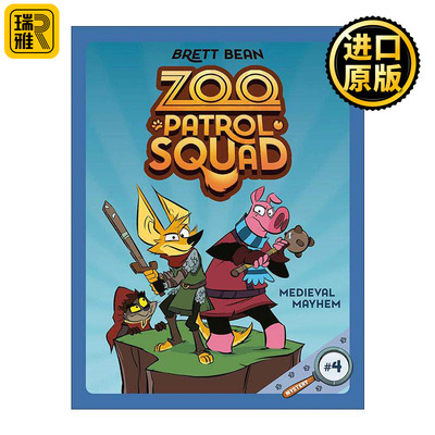 英文原版 Zoo Patrol Squad 04 Medieval Mayhem 动物巡逻队系列4 儿童全彩搞笑推理漫画 章节桥梁故事书 Brett Bean 英文版