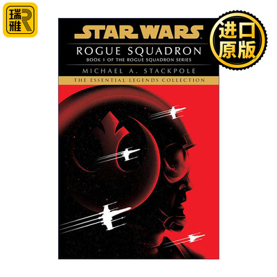 英文原版 Rogue Squadron Star Wars Legends Rogue Squadron Star Wars X-Wing - Legends Book 1 侠盗中队星球大战传奇X-翼战机1
