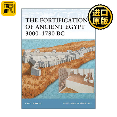 英文原版 The Fortifications of Ancient Egypt 3000–1780 BC 古埃及的防御要塞 世界防御要塞系列 英文版 进口英语原版书籍