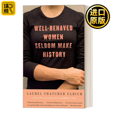 Well-Behaved Women Seldom Make History 循规蹈矩的女人很少创造历史 女性人物传记 普利策奖得主Laurel Thatcher Ulrich