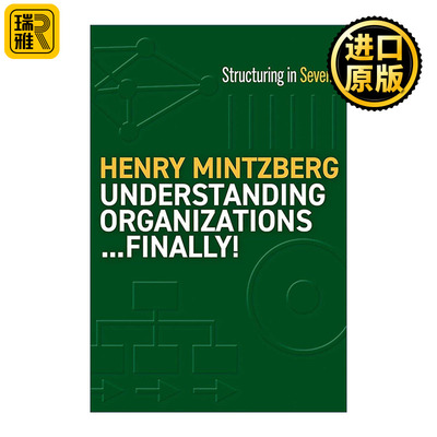 英文原版 Understanding Organizations Finally理解组织 七分结构 卓有成效的组织 战略历程作者亨利·明茨伯格 进口英语原版书籍