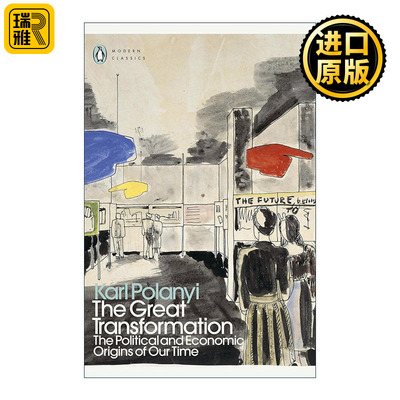 英文原版 The Great Transformation 大转型 卡尔·波兰尼 企鹅现代经典 英文版 进口英语原版书籍