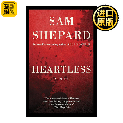 Heartless: a Play 无情 戏剧 普利策奖得主Sam Shepard