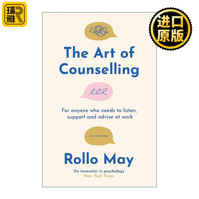 英文原版 The Art of Counselling 咨询的艺术 职场倾听 支持与建议技巧 Rollo May 英文版 进口英语原版书籍