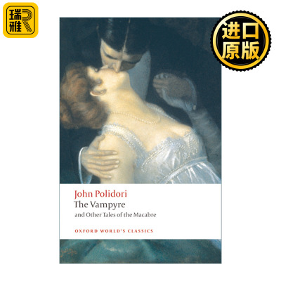 The Vampyre and Other Tales of the Macabre 吸血鬼及其他恐怖故事 约翰·波里杜利 牛津世界经典系列