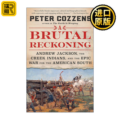 英文原版 A Brutal Reckoning 残酷的清算 安德鲁·杰克逊 印第安的克里克人和美国南方的史诗战争 英文版 进口英语原版书籍