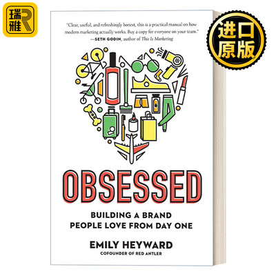 Obsessed 痴迷：打造一个人们从一开始就喜欢的品牌 Emily Heyward 精装