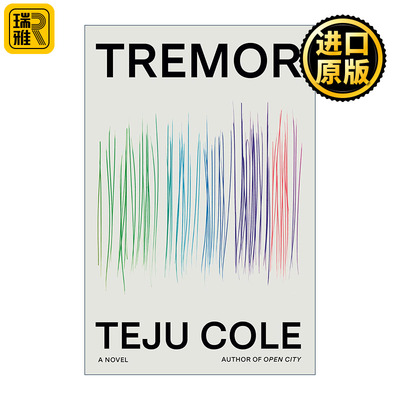 Tremor 震颤 尼日利亚文学 Open City不设防的城市作者Teju Cole新作 精装