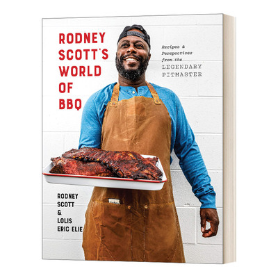 Rodney Scott's World of BBQ 罗德尼斯科特的烧烤世界 精装 英文原版