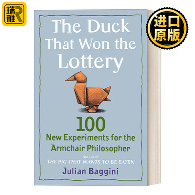 The Duck That Won the Lottery 你以为你以为的就是你以为的吗？2：大论战中常见的思维陷阱 哲学 Julian Baggini