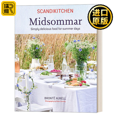 ScandiKitchen: Midsommar 斯堪的纳维亚厨房：仲夏食谱 精装 英文原版