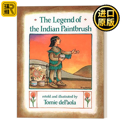 英文原版 The Legend of the Indian Paintbrush 印第安画笔花的传说 儿童美国原住民故事绘本 凯迪克奖得主Tomie Depaola 英文版