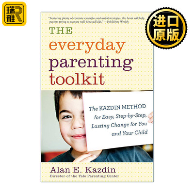 The Everyday Parenting Toolkit 每日育儿指南 耶鲁养育中心主任Alan Kazdin