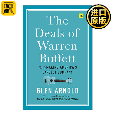 英文原版 The Deals of Warren Buffett Volume 3 Making America’s largest company 巴菲特投资案例集之三 英文版 进口英语书籍