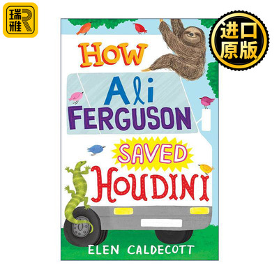英文原版 How Ali Ferguson Saved Houdini 如何拯救失踪者 儿童文学 Elen Caldecott 英文版 进口英语原版书籍