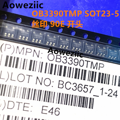 10个 OB3390TMP SOT23-5 丝印 90E 开头 LED驱动控制器 全新原装