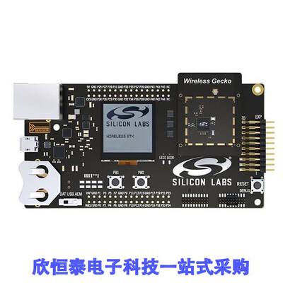 SLWSTK6021A射频 《 EFR32XG22 WIRELESS GE【O STARTER    》