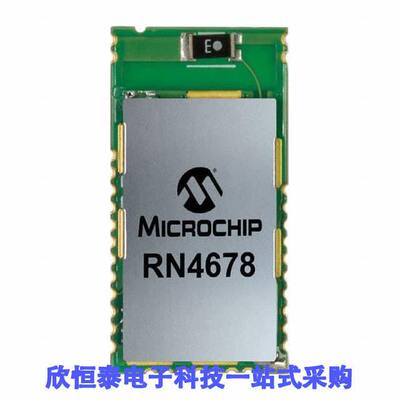 RN4678-V/RM111射频 《 RX TXRX MOD BLUETOOTH CHIP SMD    》