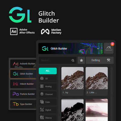 Glitch Builder 故障特效预设AE扩展脚本 Motion Factory
