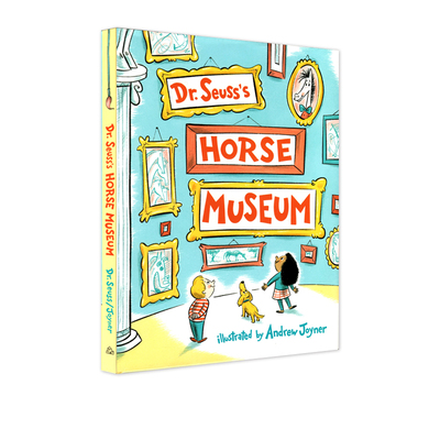英文原版 Dr. Seuss's Horse Museum 苏斯博士的马博物馆 儿童启蒙趣味绘本