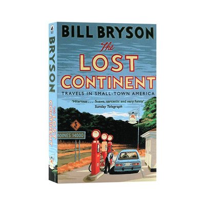 失落的大陆 美国小城之旅 英文原版 The Lost Continent 布莱森旅行随笔系列 Bill Bryson