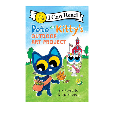 英文原版 Pete The Cat: Pete the Kitty's Outdoor Art Project 皮特猫 my First I Can Read 分级读物 儿童绘本图画故事书
