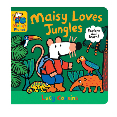 预售 英文原版  Maisy Loves Jungles: A Maisy's Planet Book 小鼠波波爱爱丛林 绘本故事探索自然 缤纷插画纸板书