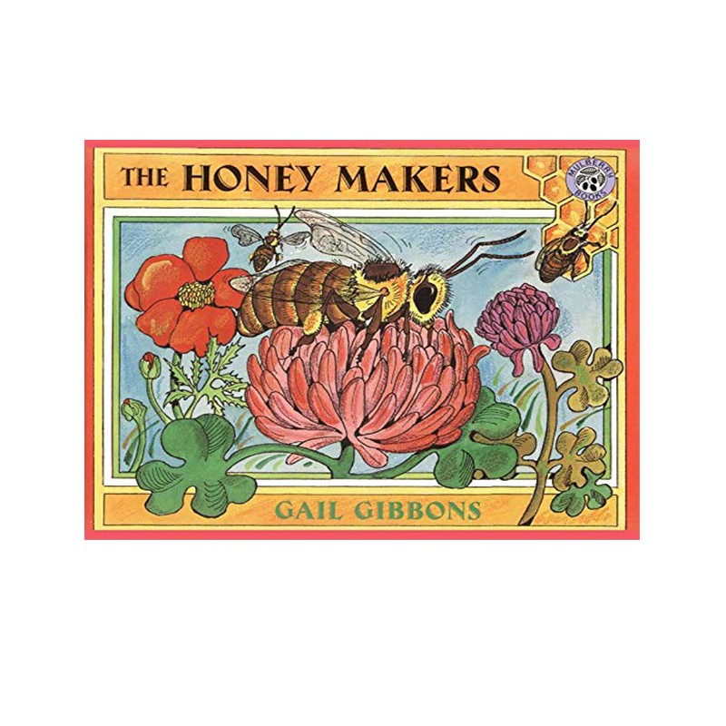英文原版 The Honey Makers酿蜜者 Gail Gibbons儿童启蒙读物知识类科普绘本图画书_虎窝淘