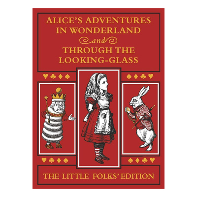 预售精装爱丽丝梦游仙境 镜中奇遇记Alice's Adventures in Wonderland and Through the Looking-Glass:The Little Folks Edition