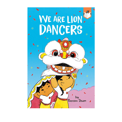 英文原版 Penguin Workshop We Are Lion Dancers 新年主题绘本中国传统节日认知 全彩插画桥梁书