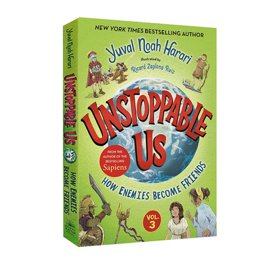 英文原版Unstoppable Us, Volume3势不可挡的我们 How Enemies Become Friends美版 精装 人类简史儿童插图历史 尤瓦尔赫拉利