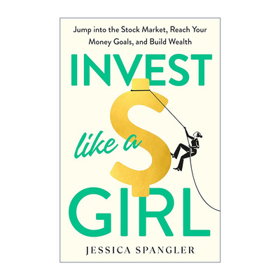英文原版 Invest Like a Girl 像女孩一样投资 个人理财指南 股票 基金 金融 Jessica Spangler 精装 英文版 进口英语原版书籍
