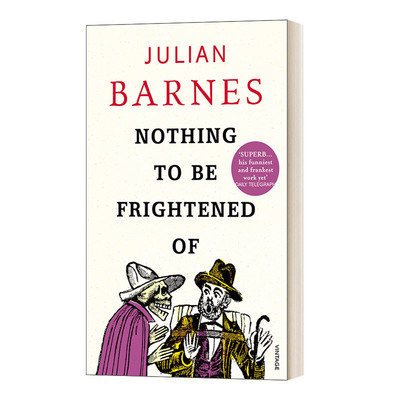 Nothing To Be Frightened Of 没什么好怕的 朱利安·巴恩斯回忆录