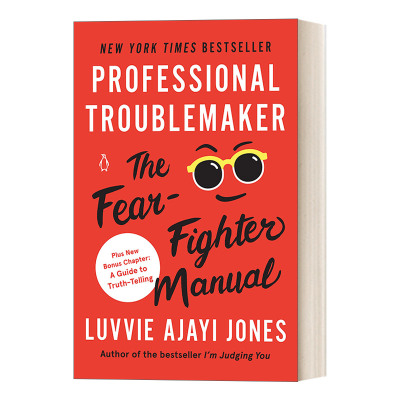 英文原版 Professional Troublemaker 专业问题制造者 克服恐惧情绪指南 为自己发声 ted演讲 Luvvie Ajayi Jones 英文版 进口书