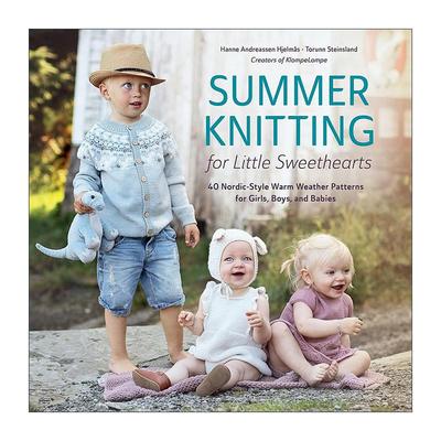 英文原版 Summer Knitting for Little Sweethearts 夏季北欧风格婴儿可爱针织服装编织指南 儿童款式 精装 挪威著名针织设计团队