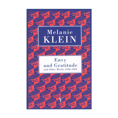 英文原版 Envy And Gratitude And Other Works 1946-1963 嫉羨与感恩 梅兰妮·克莱因后期著作选 英文版 进口英语原版书籍