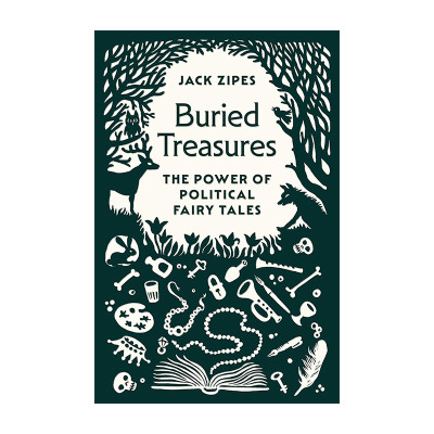 英文原版 Buried Treasures 埋藏的宝藏 政治童话的力量 文学批评 Jack Zipes 精装 英文版 进口英语原版书籍