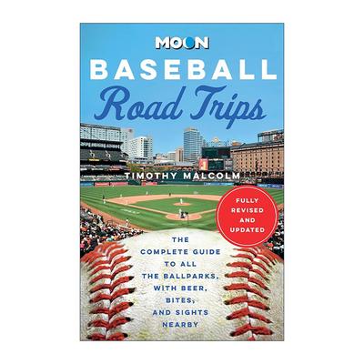 英文原版 Moon Baseball Road Trips 棒球公路旅行 Moon旅行指南 英文版 进口英语原版书籍