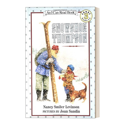 Snowshoe Thompson汪培珽第四阶段书单 I Can Read 3分级阅读