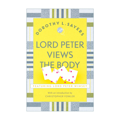 Lord Peter Views the Body 彼得爵爷查看尸体 多萝西 塞耶斯