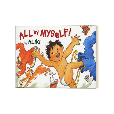 英文原版 All by Myself 自己的事情自己做 名家Aliki教会孩子独立儿童英语启蒙认知绘本 英语阅读自立好习惯养成 英文版 进口书籍